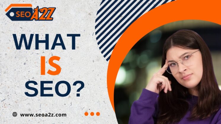 What Is SEO and How Does It Works - Learn SEO Best Practices